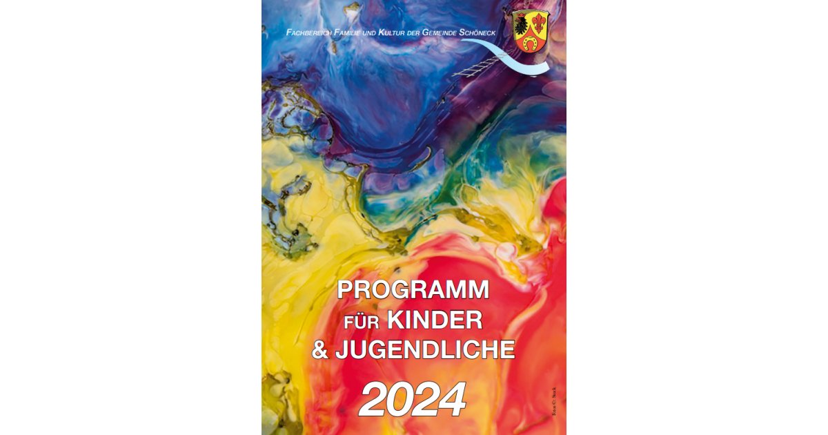 Programmheft für Kinder und Jugendliche 2024 der Gemeinde Schöneck ist erschienen! | Gemeinde ...
